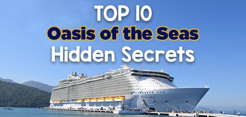 Top 10 Royal Caribbean Oasis of the Seas hidden secrets | Royal ...