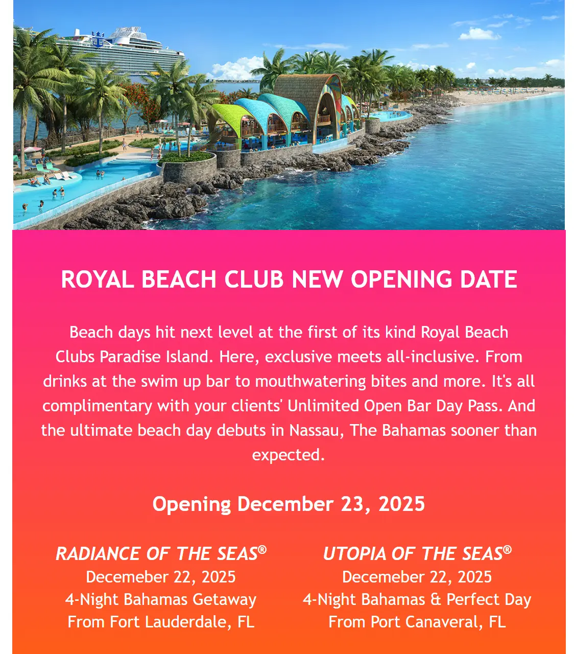When does Royal Caribbean Bahamas beach club open? The opening date was ...